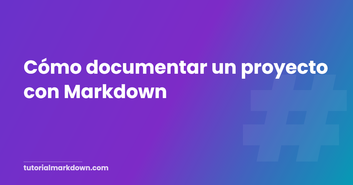Cómo documentar un proyecto con Markdown - Tutorial Markdown